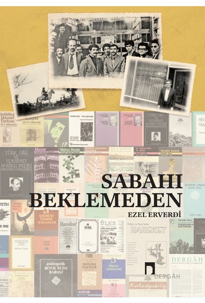 Sabahı Beklemeden - Ezel Erverdi Sabahı Beklemeden - Ezel Erverdi
