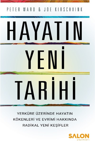 Hayatın Yeni Tarihi - Peter Ward