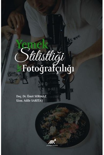 Yemek Stilistliği ve Fotoğrafçılık - Ümit Sormaz Yemek Stilistliği ve Fotoğrafçılık - Ümit Sormaz