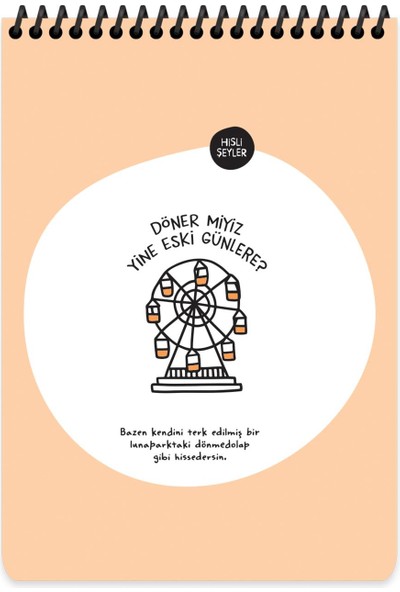 Hisli Şeyler A5 Çizgili Defter - Döner Miyiz Yine Eski Günlere Hisli Şeyler A5 Çizgili Defter - Döner Miyiz Yine Eski Günlere