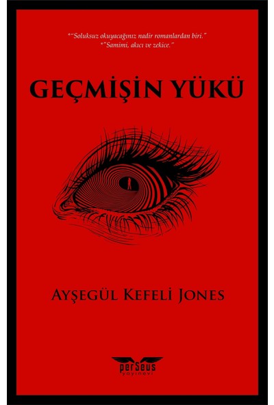 Geçmişin Yükü - Ayşegül Kefeli Jones Geçmişin Yükü - Ayşegül Kefeli Jones