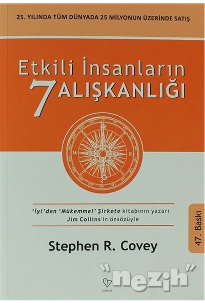 Etkili Insanların 7 Alışkanlığı Etkili Insanların 7 Alışkanlığı