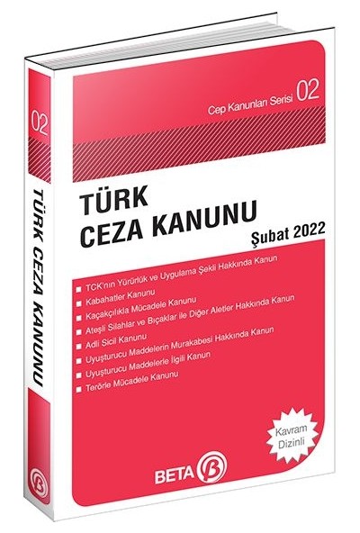 Beta Basım Yayım Türk Ceza Kanunu - Eylül 2020 Beta Basım Yayım Türk Ceza Kanunu - Eylül 2020