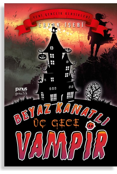 Beyaz Kanatlı Vampir 11 - Üç Gece - Erkan Işeri