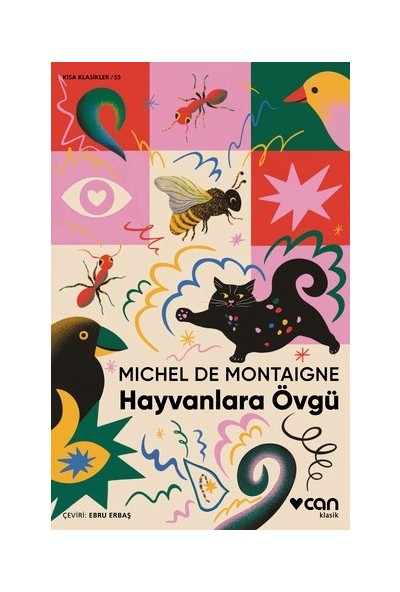 Hayvanlara Övgü - Michel De Montaigne