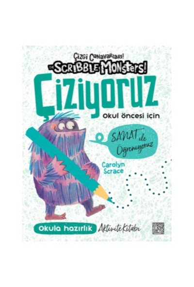 Çizgi Canavarları - Çiziyoruz (The Scribble Monsters) - Carolyn Scrace Çizgi Canavarları - Çiziyoruz (The Scribble Monsters) - Carolyn Scrace