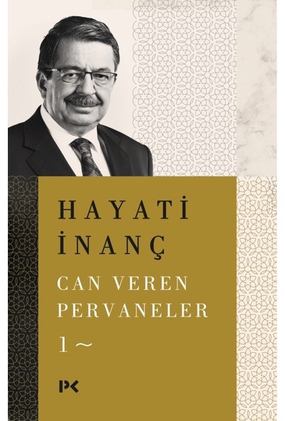 Can Veren Pervaneler - 1 - Hayati Inanç
