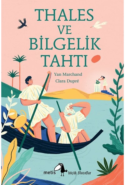 Thales ve Bilgelik Tahtı - Yan Marchand