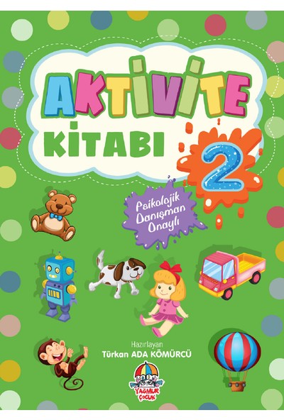 Aktivite Kitabı - 2 Türkan Ada Kömürcü Aktivite Kitabı - 2 Türkan Ada Kömürcü