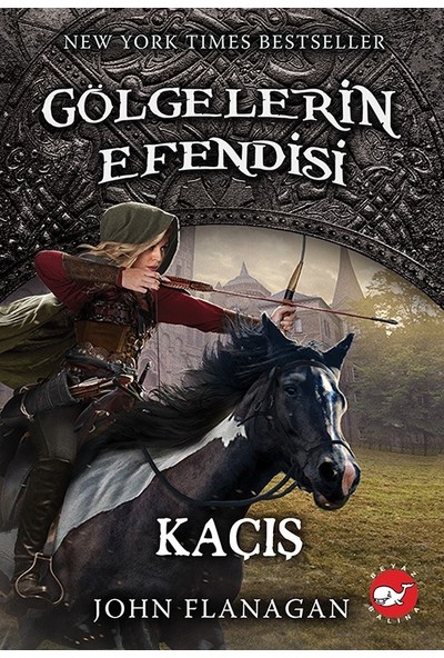 Gölgelerin Efendisi 16 Kaçış - John Flanagan Gölgelerin Efendisi 16 Kaçış - John Flanagan