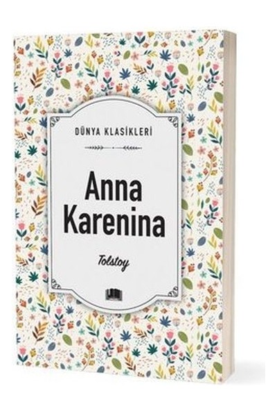Dünya Klasikleri - Anna Karenina Dünya Klasikleri - Anna Karenina