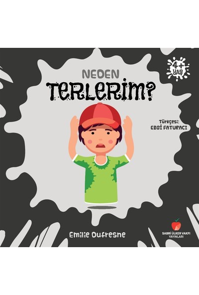 Neden Terlerim? - Emilie Dufresne Neden Terlerim? - Emilie Dufresne