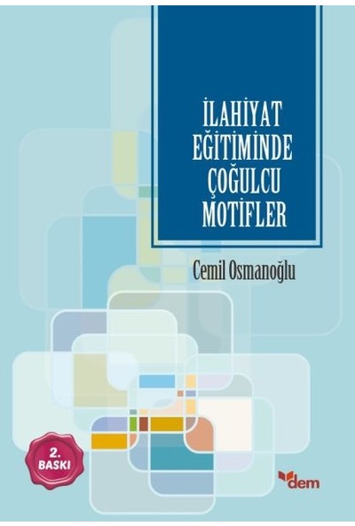 Ilahiyat Eğitiminde Çoğulcu Motifler Ilahiyat Eğitiminde Çoğulcu Motifler