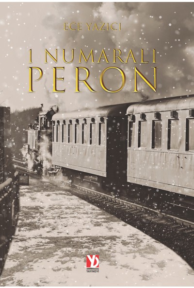 1 Numaralı Peron - Ece Yazıcı