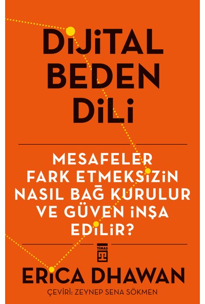 Dijital Beden Dili - Erica Dwahan