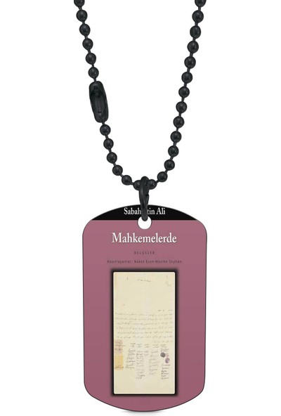 Hero Tasarım Sabahattin Ali Mahkemelerde Siyah Renk Künye / Kolye DFT5479 Hero Tasarım Sabahattin Ali Mahkemelerde Siyah Renk Künye / Kolye DFT5479