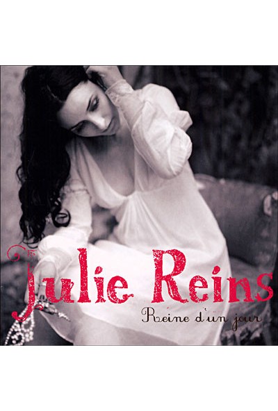 Rca Julie Reins – Reine D'un Jour CD Rca Julie Reins – Reine D'un Jour CD