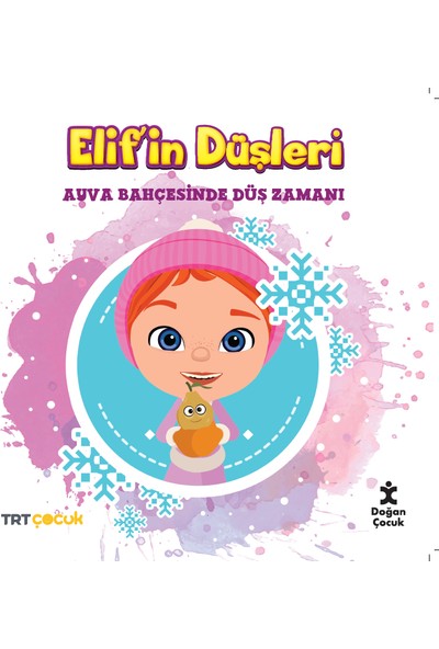 TRT Çocuk Elif'in Düşleri Ayva Bahçesinde Düş Zamanı TRT Çocuk Elif'in Düşleri Ayva Bahçesinde Düş Zamanı