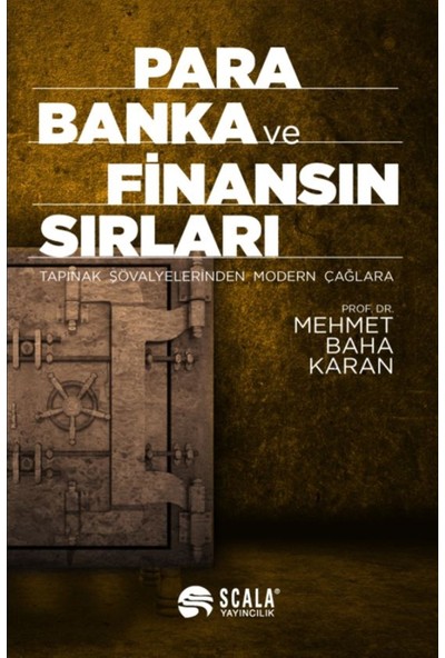 Para Banka ve Finansın Sırları - Mehmet Baha Karan Para Banka ve Finansın Sırları - Mehmet Baha Karan
