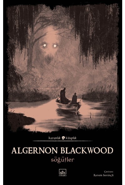Söğütler - Algernon Blackwood