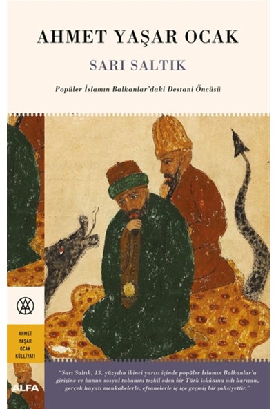 Sarı Saltık - Ahmet Yaşar Ocak