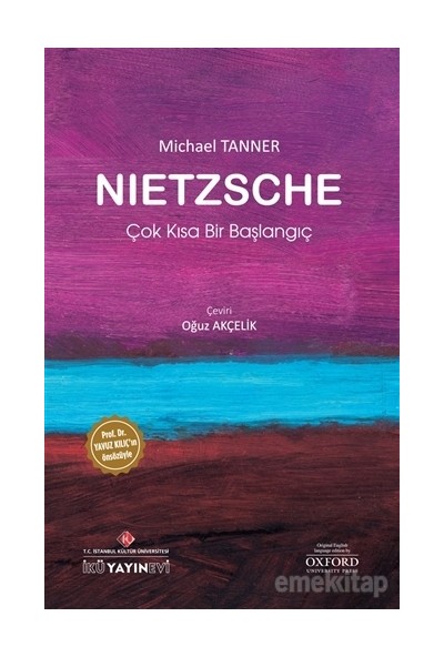 Nietzsche: Çok Kısa Bir Başlangıç - Michael Tanner Nietzsche: Çok Kısa Bir Başlangıç - Michael Tanner