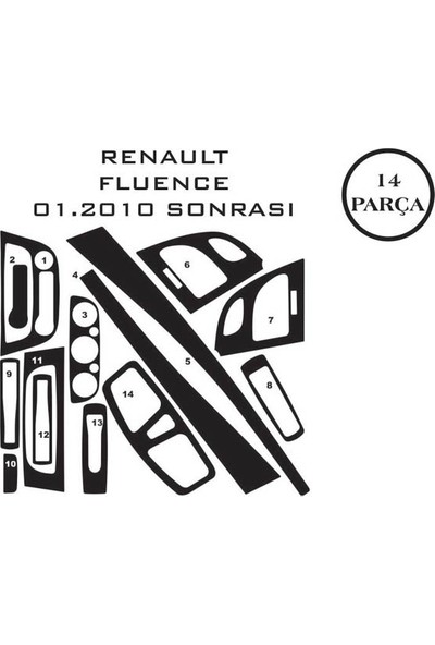 Carat Renault Fluence 09-16 14 Parça Konsol Maun Kaplama Maun Carat Renault Fluence 09-16 14 Parça Konsol Maun Kaplama Maun