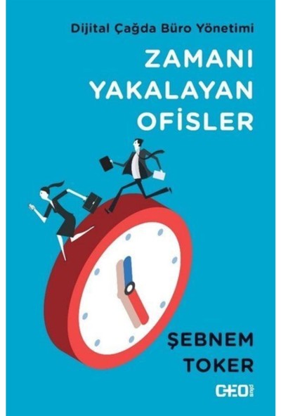 Zamanı Yakalayan Ofisler & Dijital Çağda Büro Yönetimi