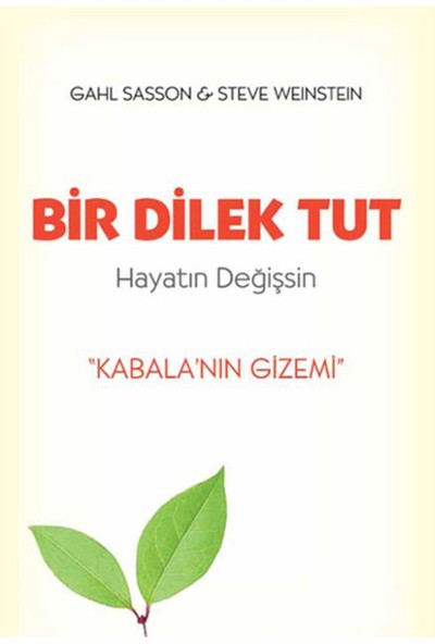 Bir Dilek Tut Hayatın Değişsin Kabala'nı Gizemi