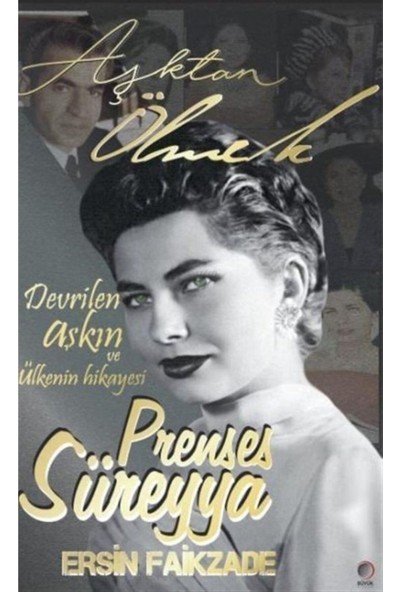Prenses Süreyya / Aşktan Ölmek
