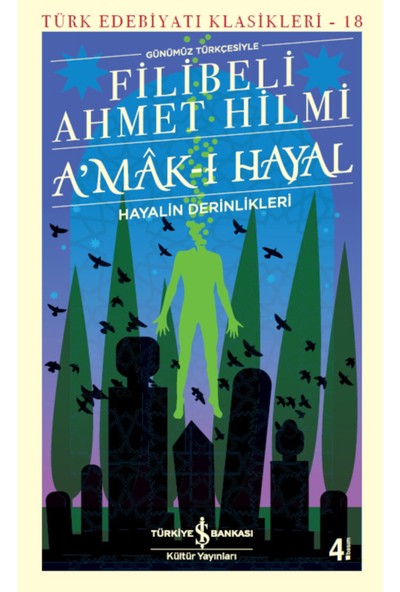 A'mak-I Hayal - Filibeli Ahmet Hilmi A'mak-I Hayal - Filibeli Ahmet Hilmi
