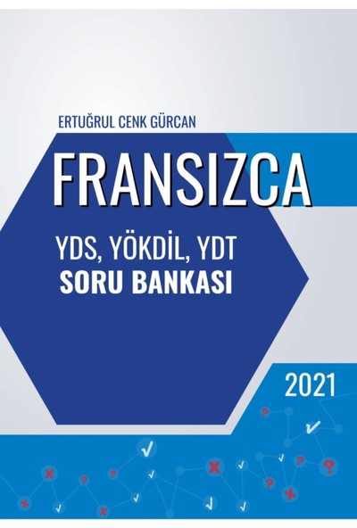 Fransızca Yds, Yökdil, Ydt Soru Bankası Fransızca Yds, Yökdil, Ydt Soru Bankası