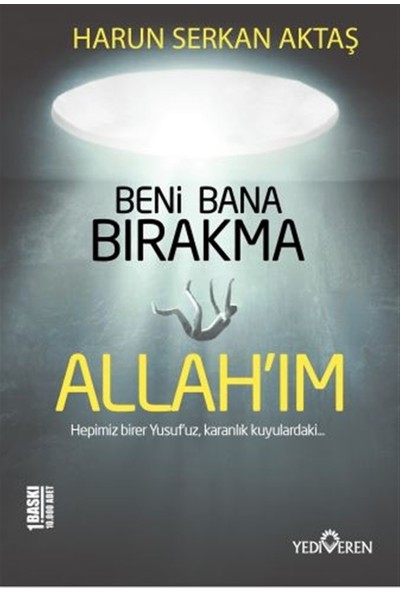 Beni Bana Bırakma Allah'ım - Harun Serkan Aktaş