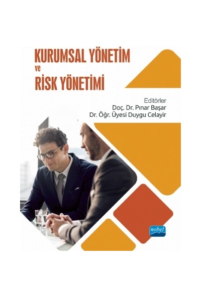Kurumsal Yönetim ve Risk Yönetimi Kurumsal Yönetim ve Risk Yönetimi