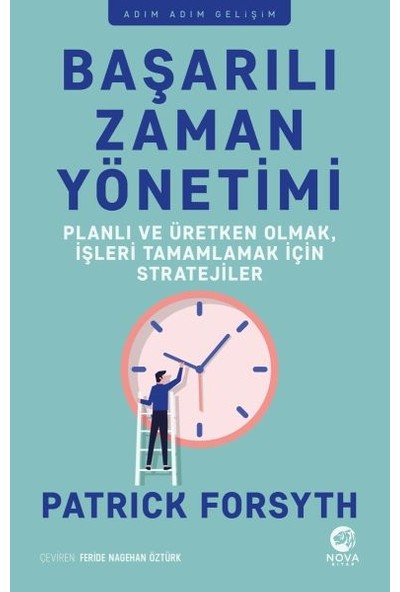 Başarılı Zaman Yönetimi: Planlı ve Üretken Olmak, Işleri Tamamlamak Için Stratejiler Başarılı Zaman Yönetimi: Planlı ve Üretken Olmak, Işleri Tamamlamak Için Stratejiler