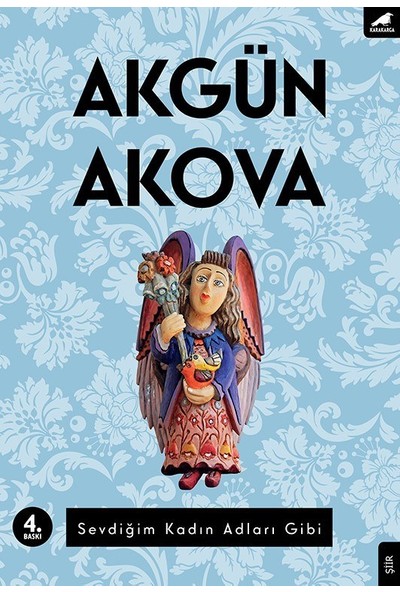 Sevdiğim Kadın Adları Gibi - Akgün Akova