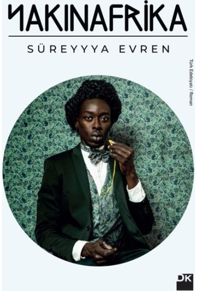 Yakınafrika - Süreyyya Evren