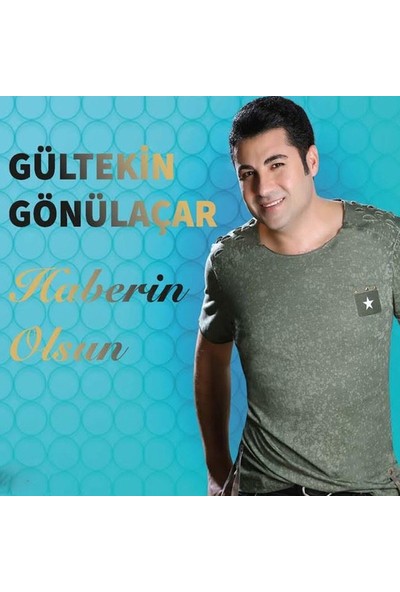 Gültekin Gönülaçar - Haberin Olsun CD