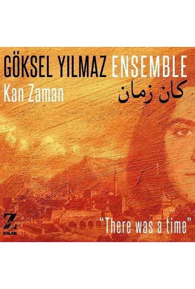 Göksel Yılmaz / Ensemble - Kan Zaman CD