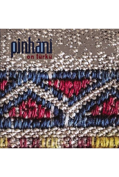 Pinhani - On Türkü CD