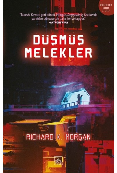 Düşmüş Melekler - Richard K. Morgan
