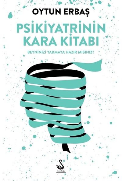Psikiyatrinin Kara Kitabı - Oytun Erbaş