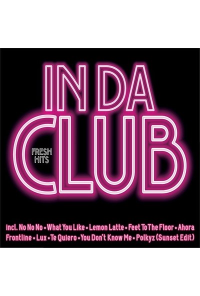 Various Artists - Fresh Hits In Da Club Cd Various Artists - Fresh Hits In Da Club Cd
