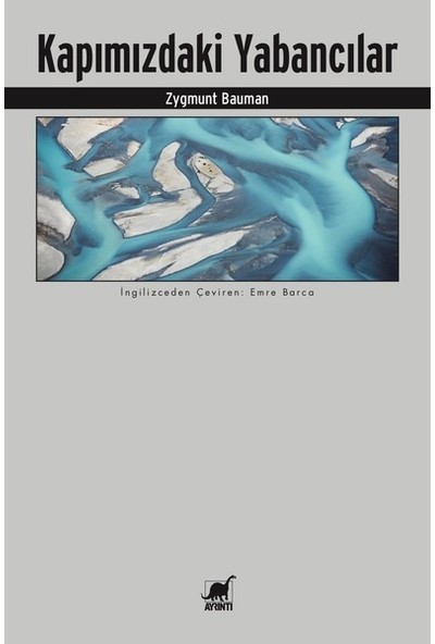 Kapımızdaki Yabancılar - Zygmunt Bauman