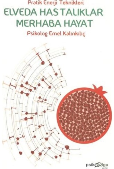 Elveda Hastalıklar Merhaba Hayat - Emel Kalınkılıç