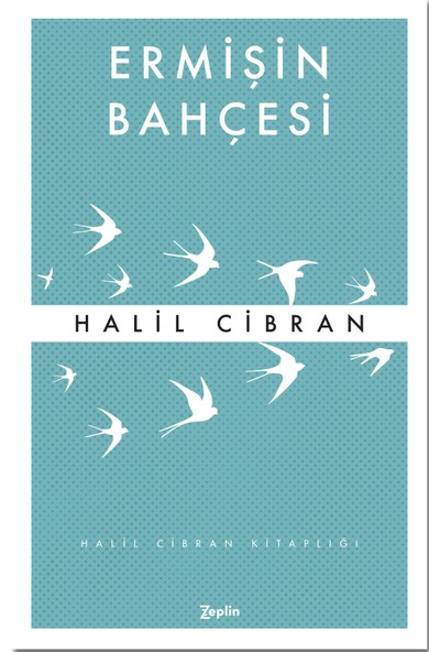 Ermişin Bahçesi - Halil Cibran Ermişin Bahçesi - Halil Cibran