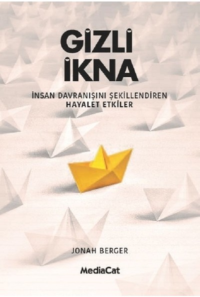 Gizli İkna - Jonah Berger