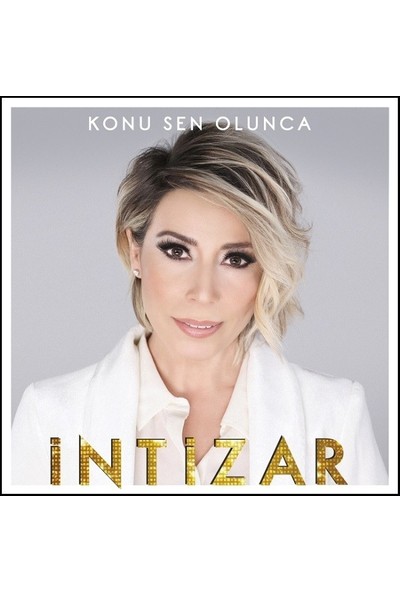 İntizar - Konu Sen Olunca CD