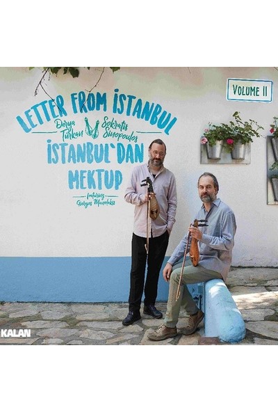 Sokratis Sinopoulos, Derya Türkan - İstanbul’dan Mektup Volume II CD Sokratis Sinopoulos, Derya Türkan - İstanbul’dan Mektup Volume II CD