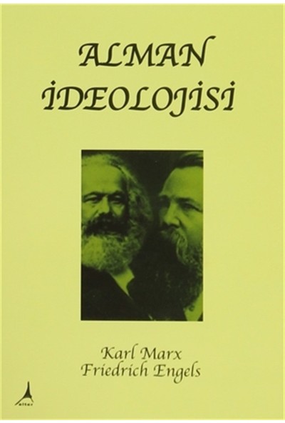 Alman İdeolojisi - Friedrich Engels Alman İdeolojisi - Friedrich Engels